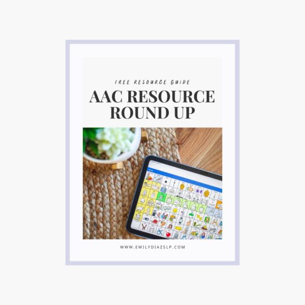 AAC Resource Library – Emily Diaz, SLP. | AAC Speech Therapist